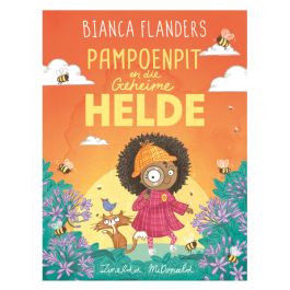 Pampoenpit en die geheime helde (EBOEK) - Bianca Flanders