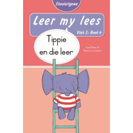 Leer my lees (Vlak 2 Boek 4): Tippie en die leer (Skooluitgawe)