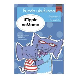 Funda ukufunda Inqanaba 1 (isiXhosa): UTippie noMama