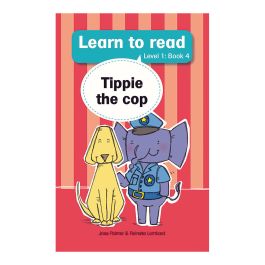 Learn to read (Level 1) 4: Tippie the cop