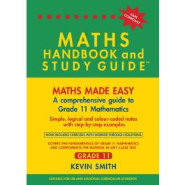 Maths Handbook & Study Guide – Grade: 11 (EBOEK) - Kevin Smith